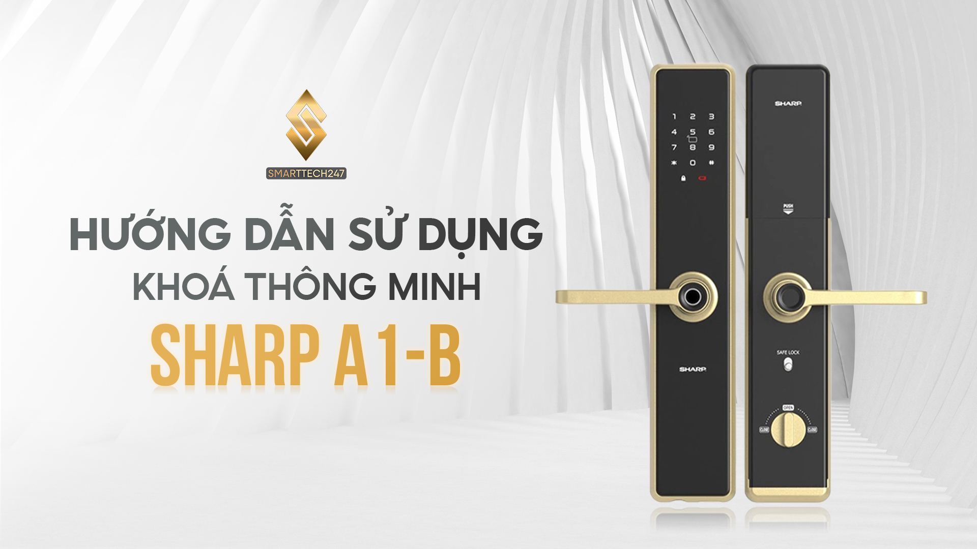 Hướng dẫn sử dụng khóa vân tay Sharp A1-B